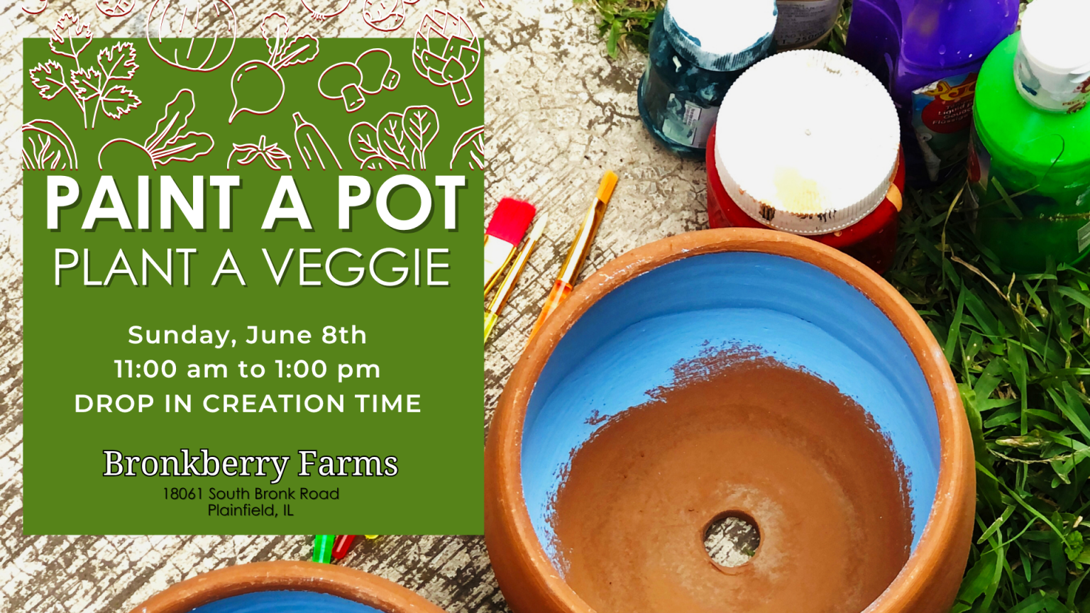 Kids’ Craft Class: Paint a Pot & Plant a Veggie – Bronkberry Farms